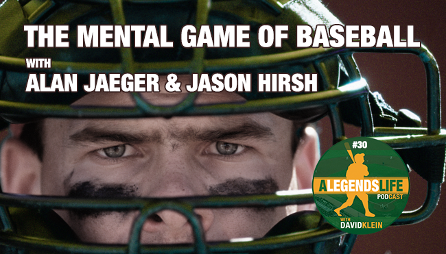 #30: The Mental Game of Baseball with Alan Jaeger & Jason Hirsh ...